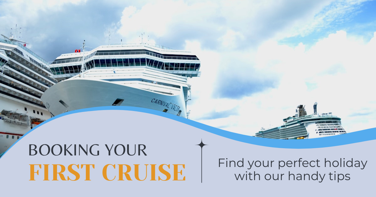 Top tips for booking your first cruise