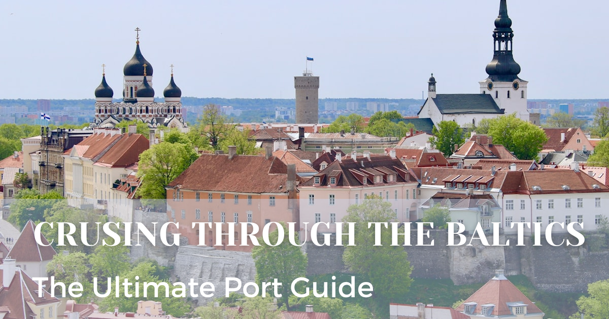 The Baltics Cruise Port Guide